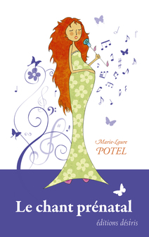Prenatal Singing | Envie de chanter